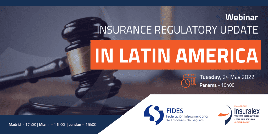 Webinar FIDES & Insuralex: Insurance regulatory update in Latin America ...