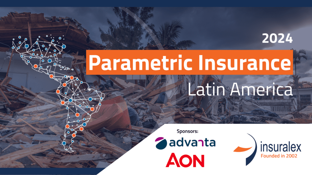 2024 Parametric Insurance in Latin America: Update - Insuralex